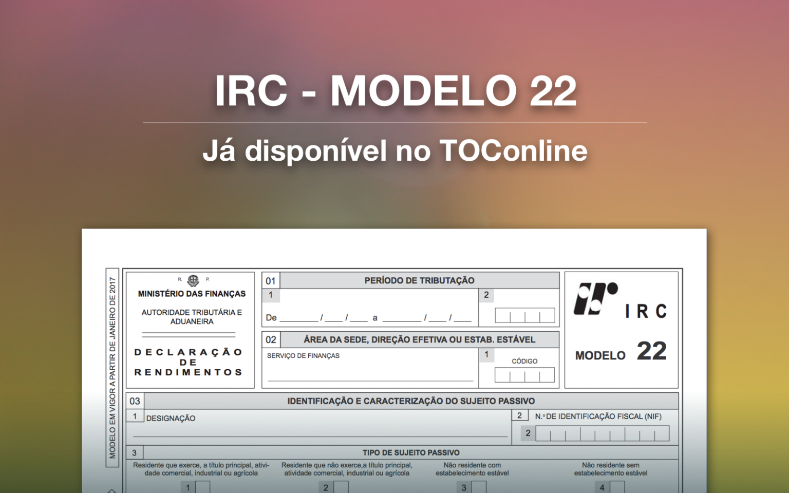 Declaração Modelo 22 do IRC já disponível no TOConline - TOConline