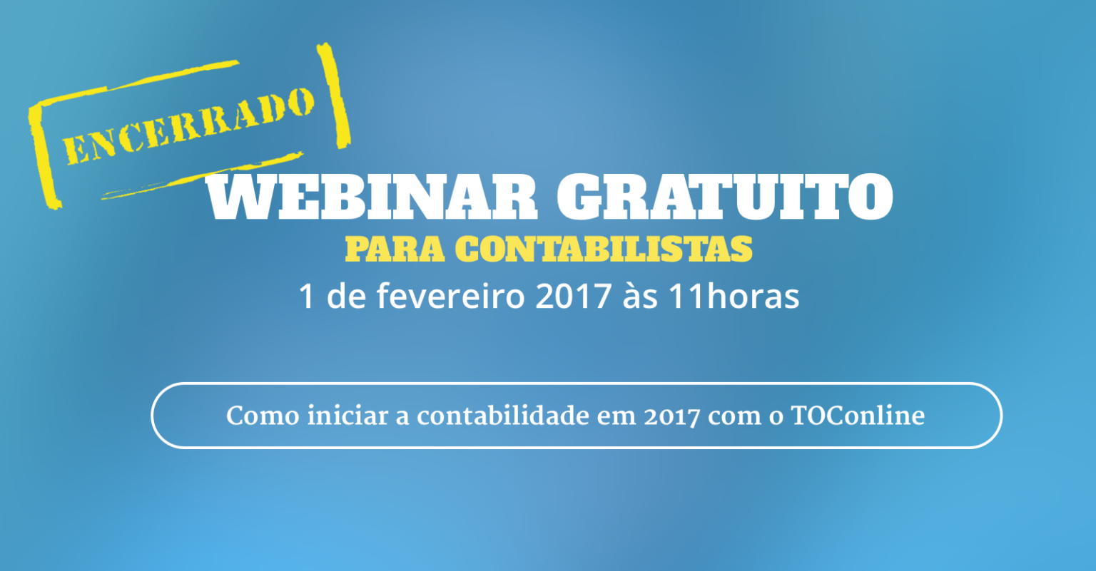 [ENCERRADO] Como iniciar a contabilidade em 2017 com o TOConline - TOConline